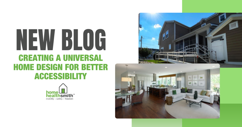 Creating a Universal Home Design for Better Accessibility – Home Healthsmith